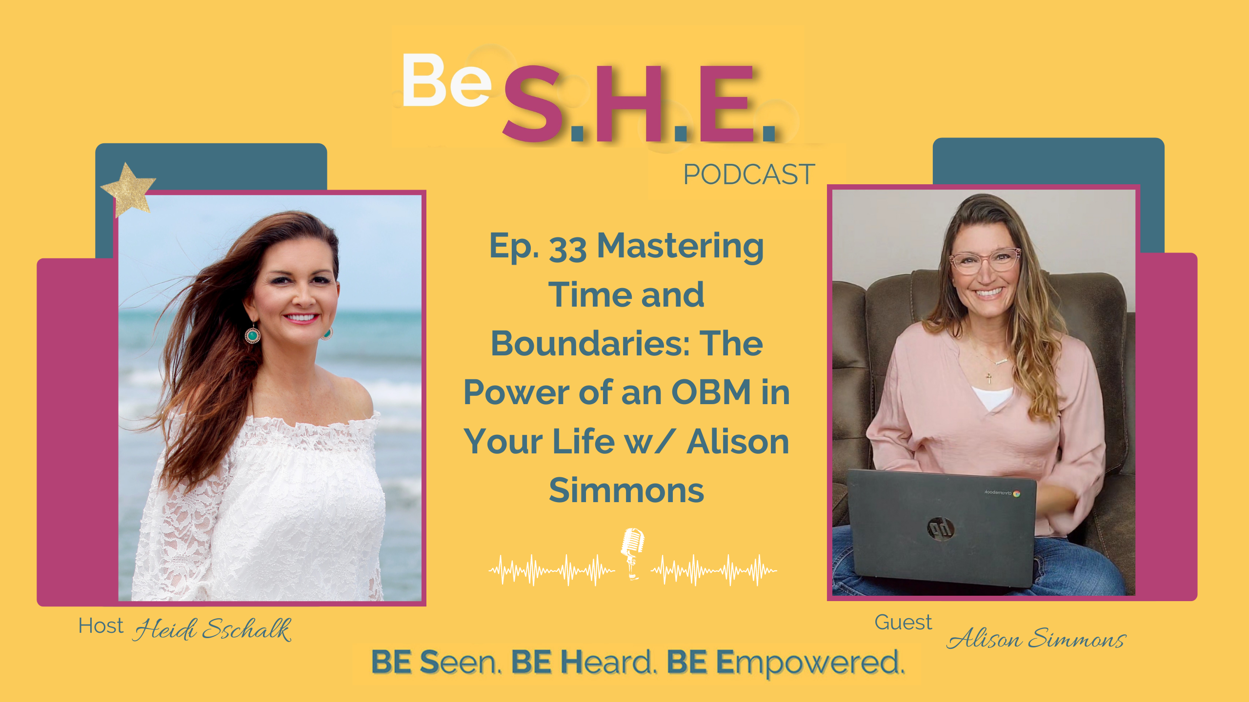 Ep. 33 Mastering Time and Boundaries: The Power of an OBM in Your Life ...